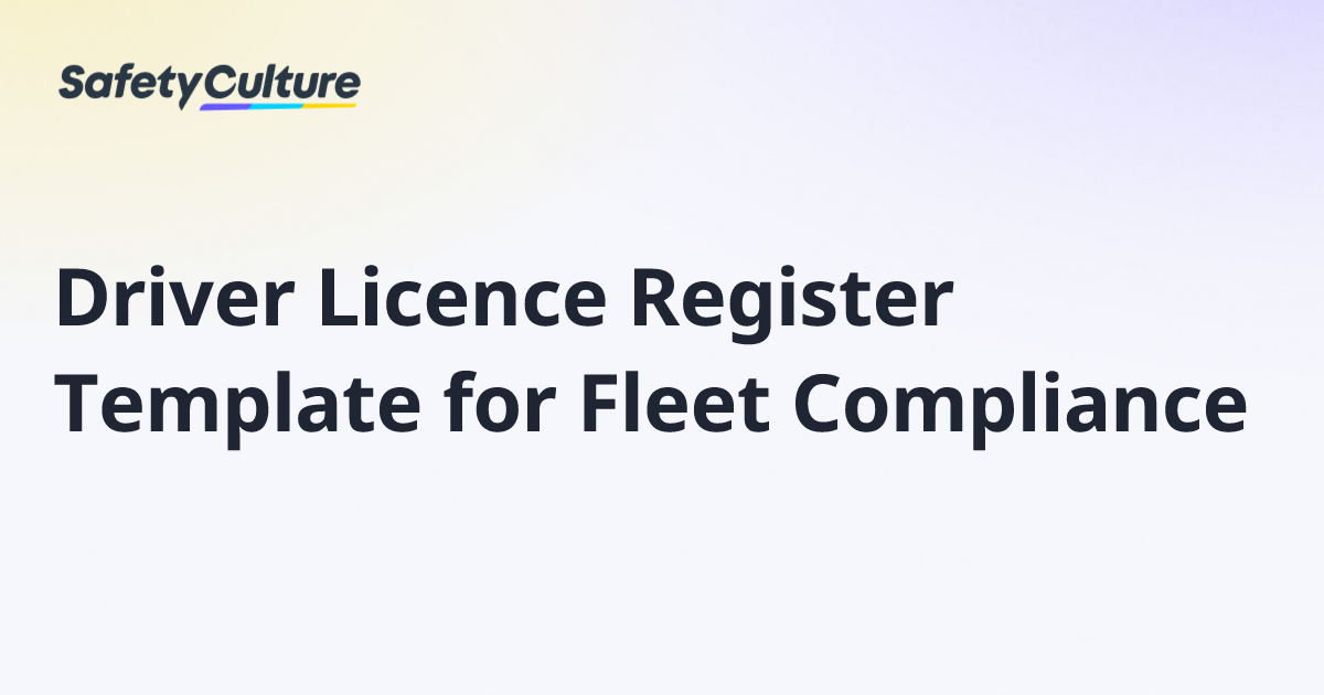 Driver Licence Register Template for Fleet Compliance | Free Template
