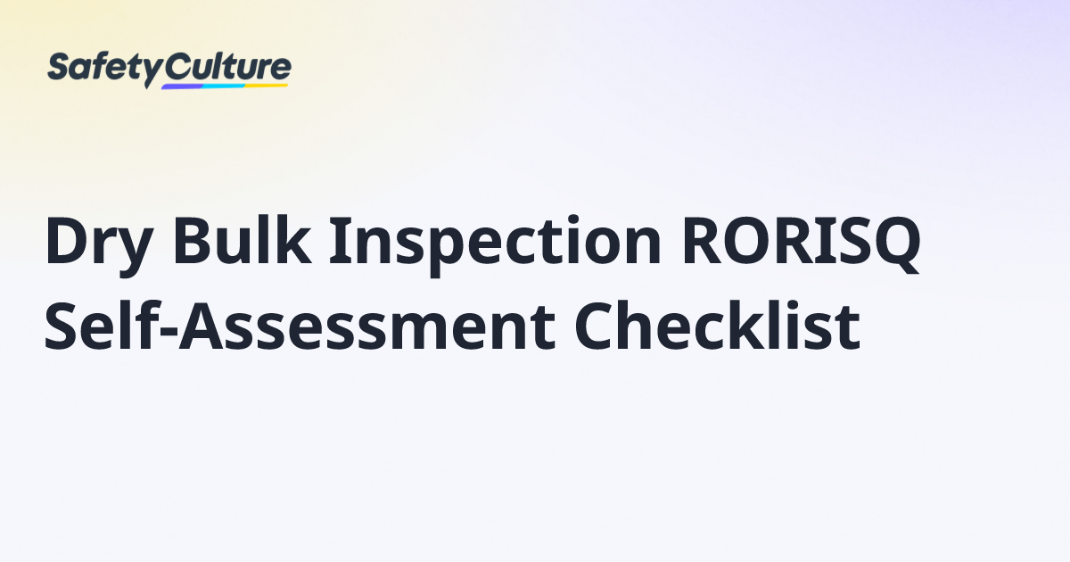 Dry Bulk Inspection RORISQ Self-Assessment Checklist | Free Template