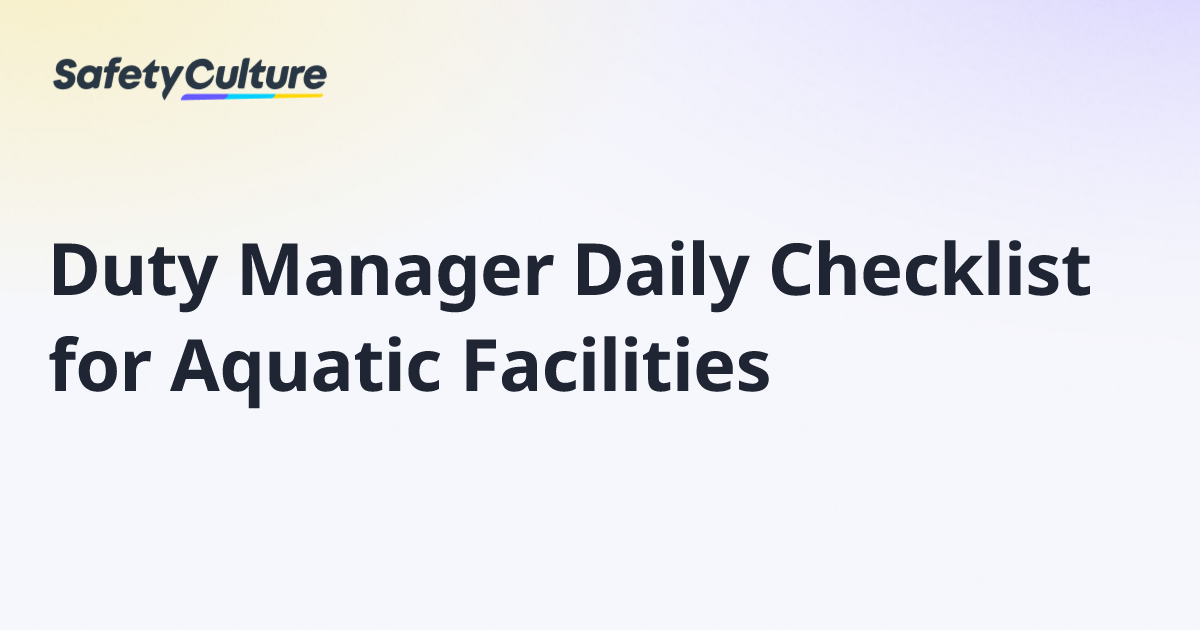 Duty Manager Daily Checklist for Aquatic Facilities | Free Template