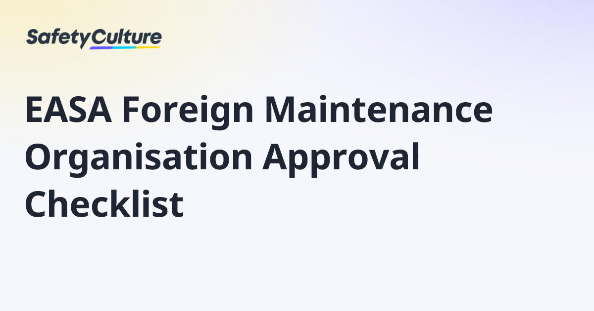 EASA Foreign Maintenance Organisation Approval Checklist | Free Template