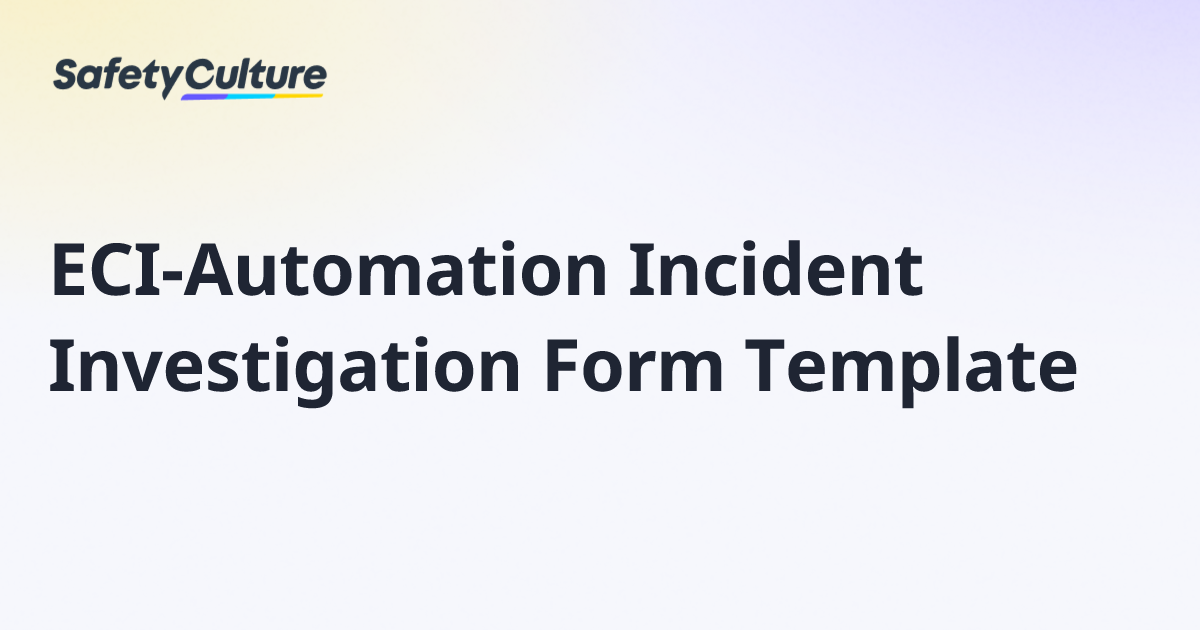 ECI-Automation Incident Investigation Form Template | Free Template