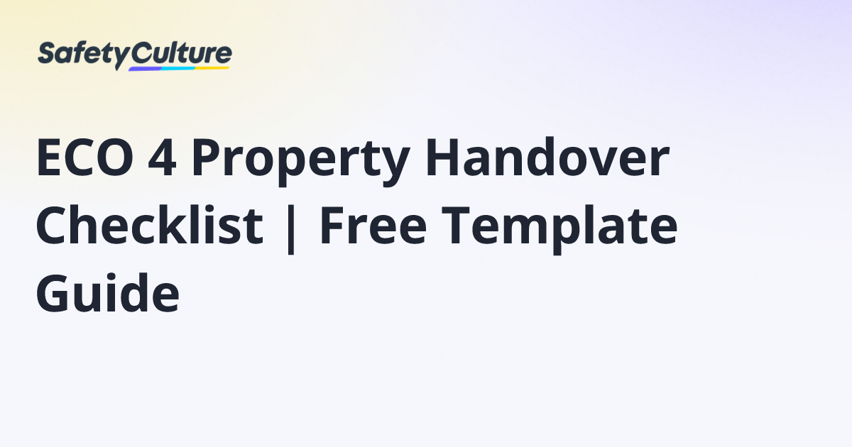 ECO 4 Property Handover Checklist | Free Template Guide | Free Template