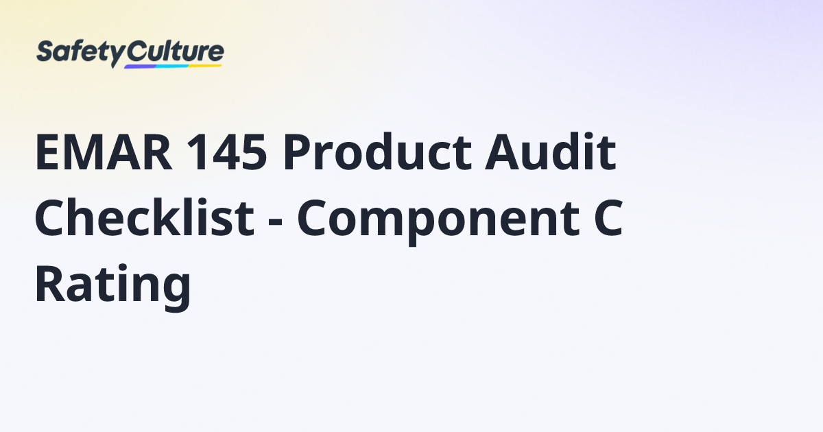 EMAR 145 Product Audit Checklist - Component C Rating | Free Template
