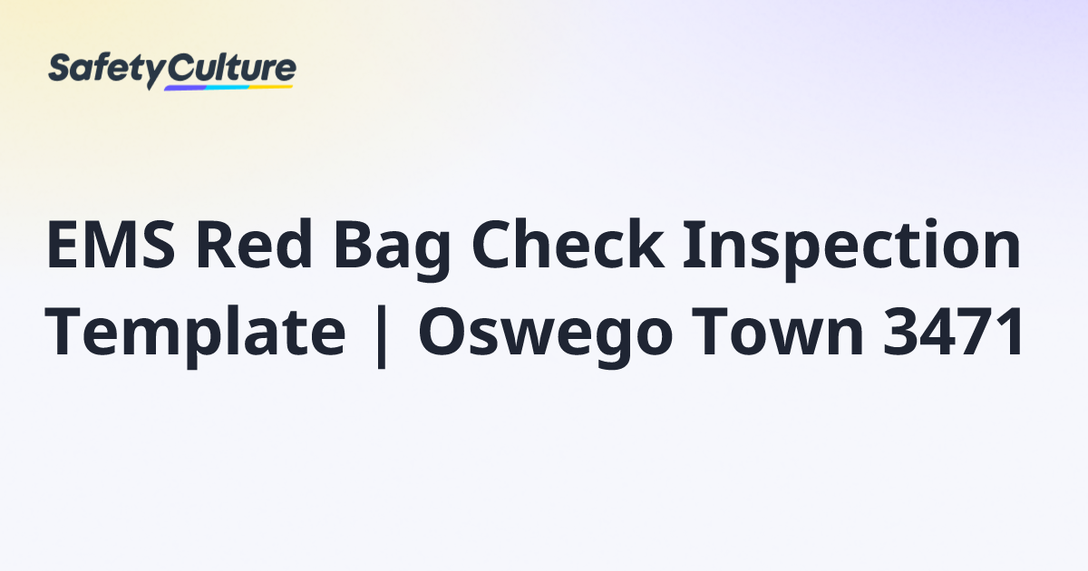 EMS Red Bag Check Inspection Template | Oswego Town 3471 | Free Template