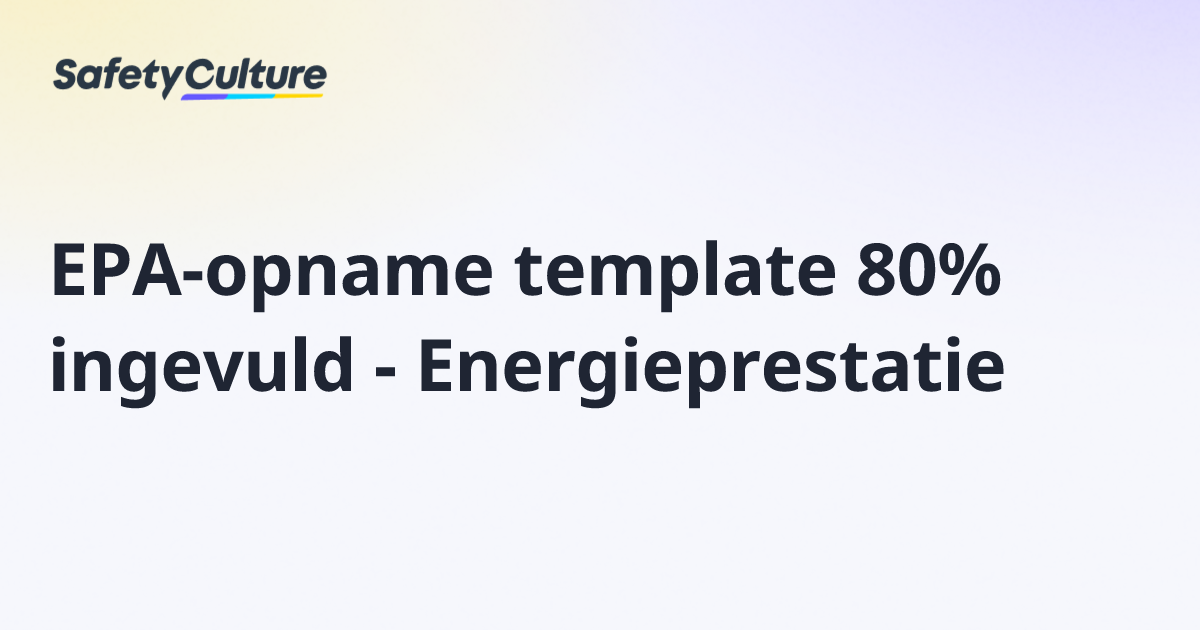 EPA-opname template 80% ingevuld - Energieprestatie | Free Template