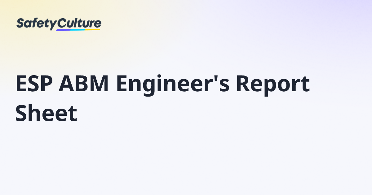 ESP ABM Engineer's Report Sheet | Free Template