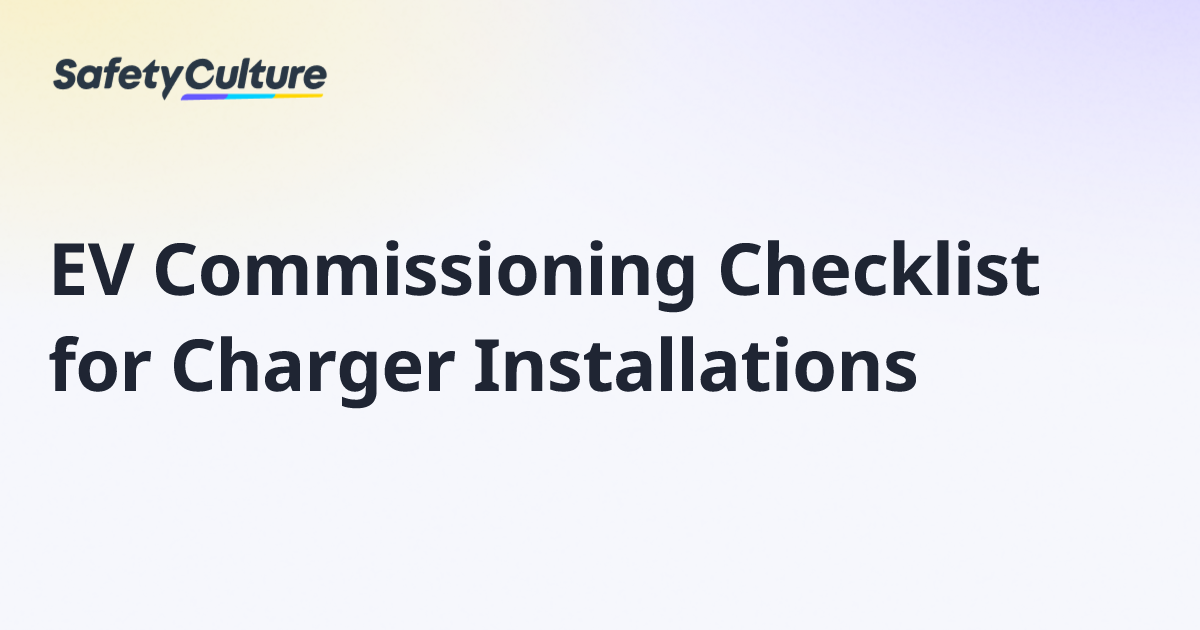 EV Commissioning Checklist for Charger Installations | Free Template