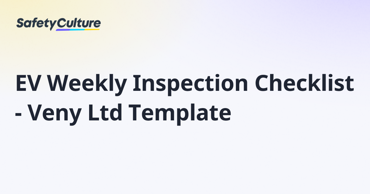 EV Weekly Inspection Checklist - Veny Ltd Template | Free Template