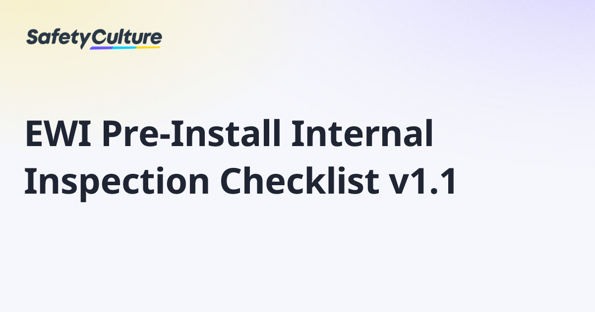 EWI Pre-Install Internal Inspection Checklist v1.1 | Free Template