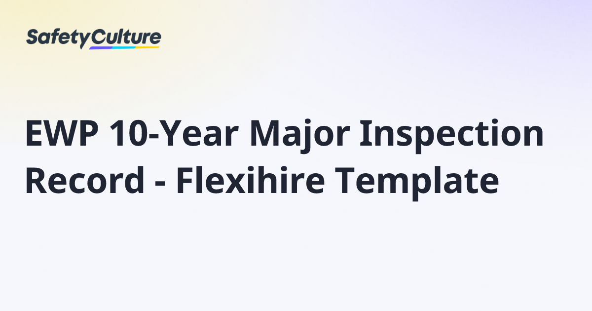 EWP 10-Year Major Inspection Record - Flexihire Template | Free Template