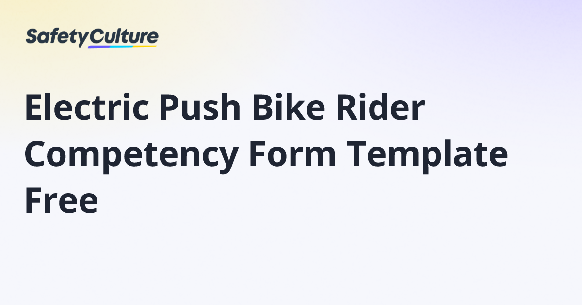 Electric Push Bike Rider Competency Form Template Free | Free Template