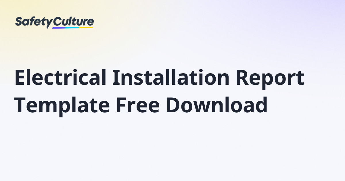 Electrical Installation Report Template Free Download | Free Template