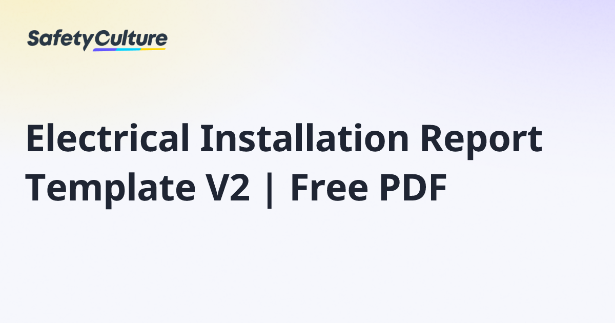 Electrical Installation Report Template V2 | Free PDF | Free Template
