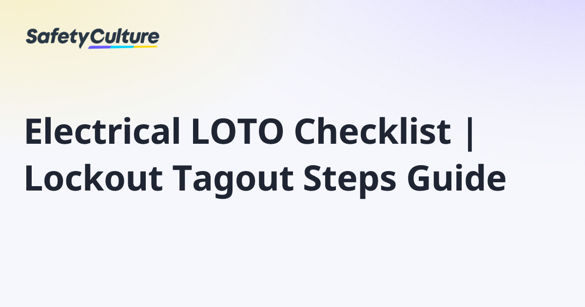 Electrical LOTO Checklist | Lockout Tagout Steps Guide | Free Template