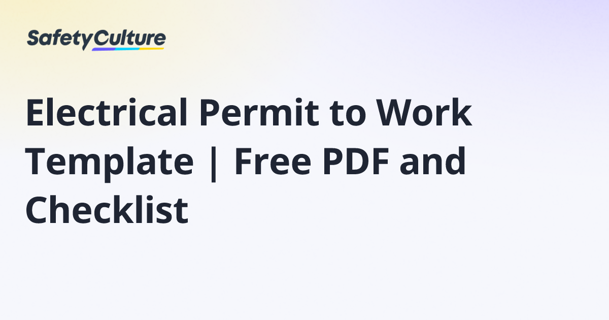 Electrical Permit to Work Template | Free PDF and Checklist | Free Template