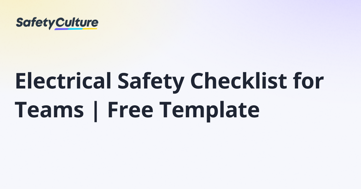 Electrical Safety Checklist for Teams | Free Template | Free Template