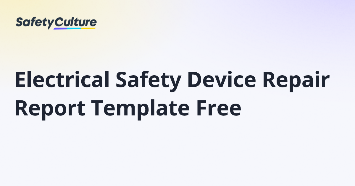 Electrical Safety Device Repair Report Template Free | Free Template