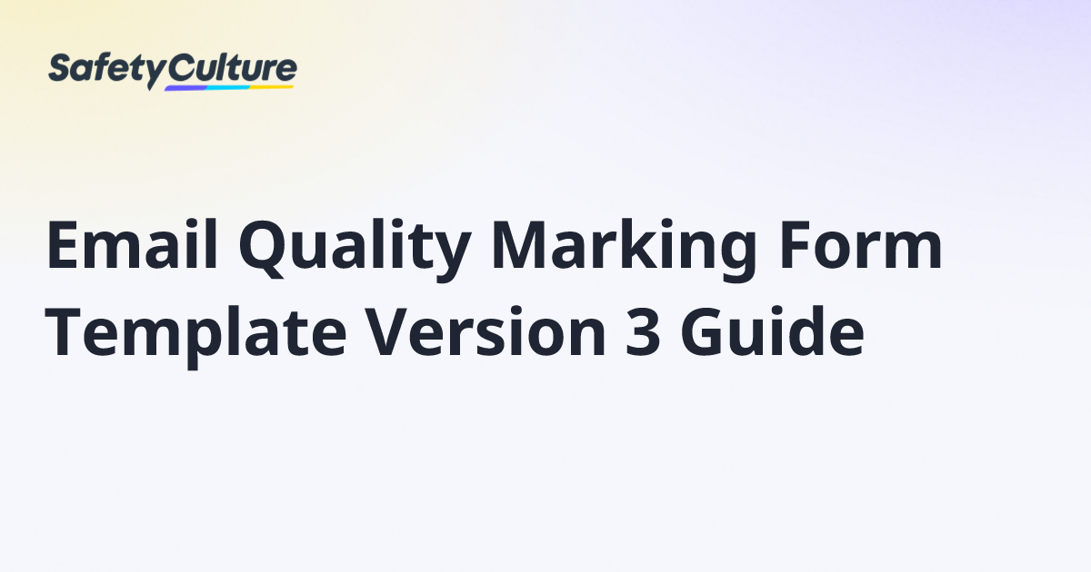 Email Quality Marking Form Template Version 3 Guide | Free Template