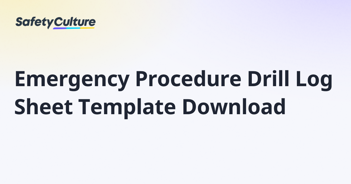 Emergency Procedure Drill Log Sheet Template Download | Free Template