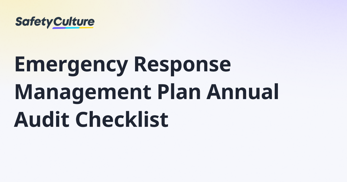 Emergency Response Management Plan Annual Audit Checklist | Free Template