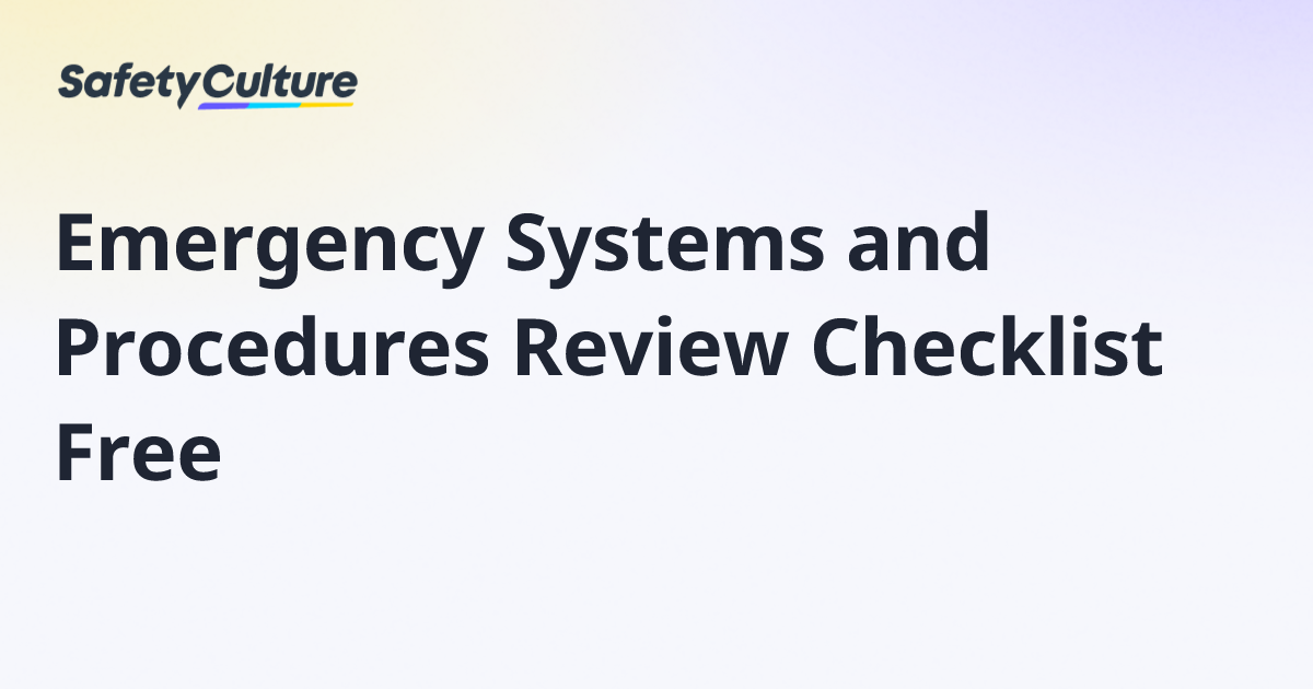 Emergency Systems and Procedures Review Checklist Free | Free Template