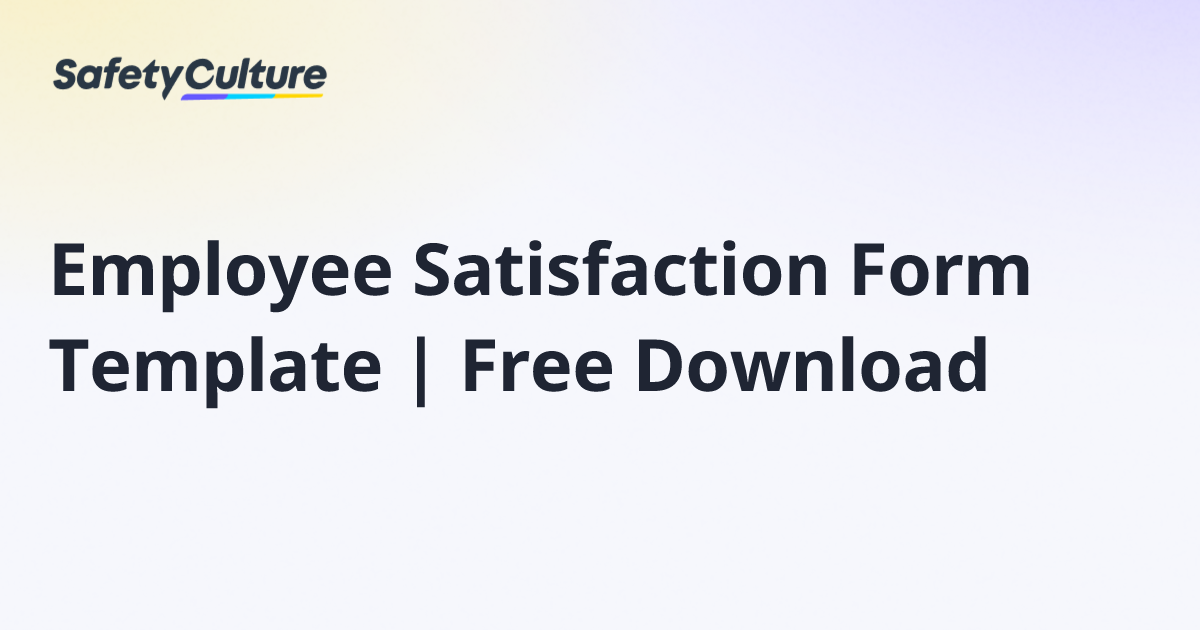 Employee Satisfaction Form Template | Free Download | Free Template