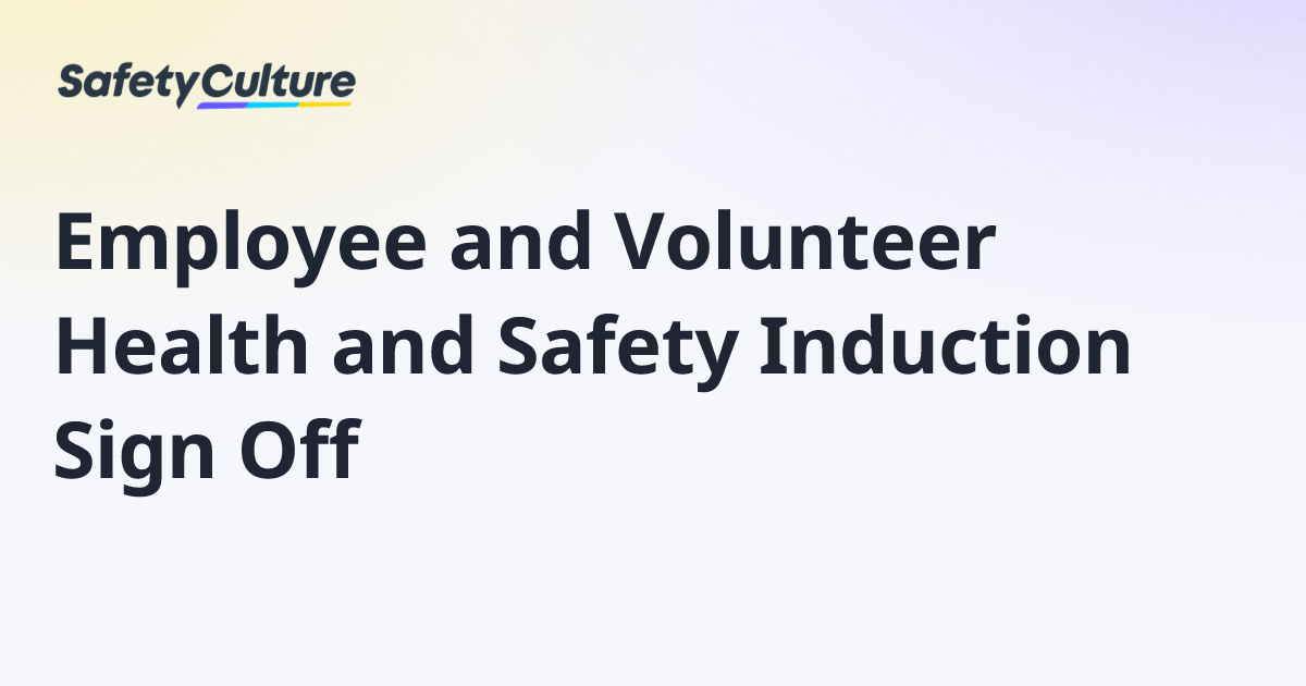 Employee and Volunteer Health and Safety Induction Sign Off | Free Template