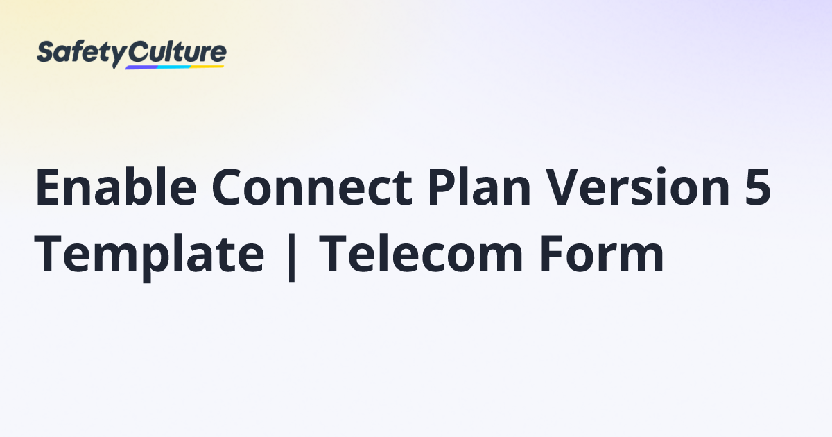 Enable Connect Plan Version 5 Template | Telecom Form | Free Template