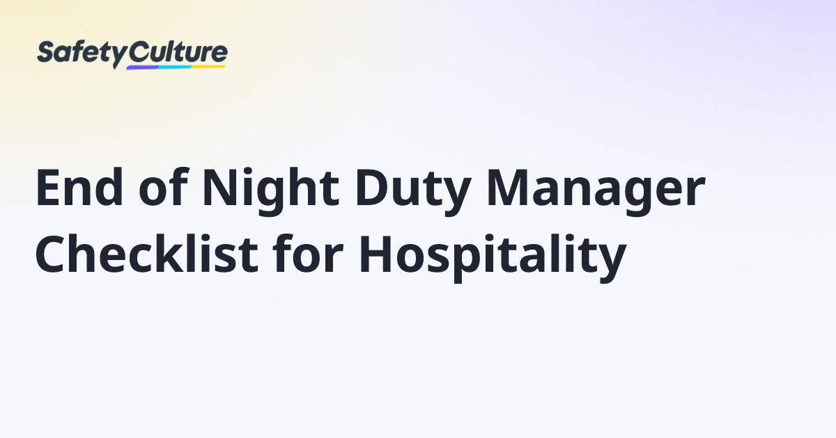End of Night Duty Manager Checklist for Hospitality | Free Template