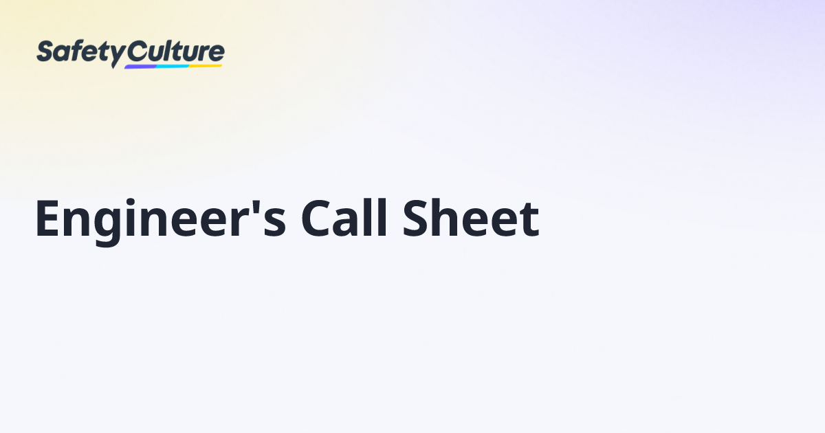 Engineer's Call Sheet | Free Template