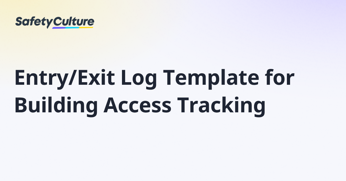 Entry/Exit Log Template for Building Access Tracking | Free Template