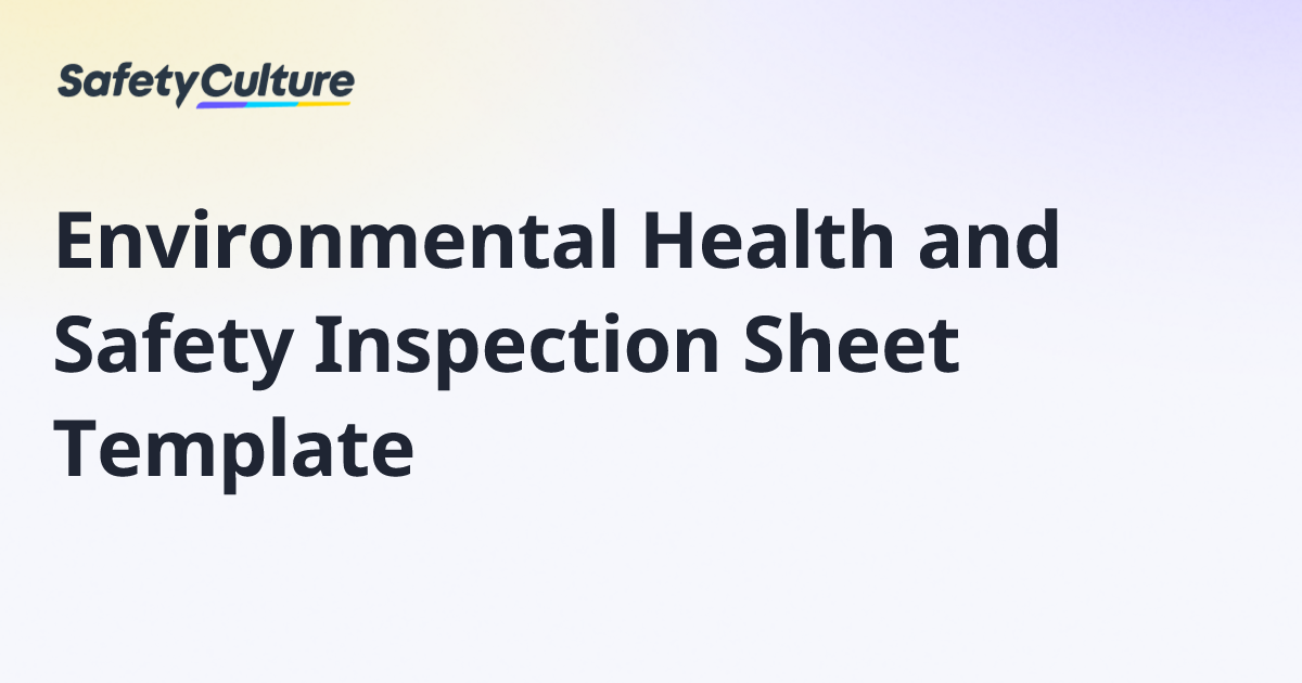 Environmental Health and Safety Inspection Sheet Template | Free Template