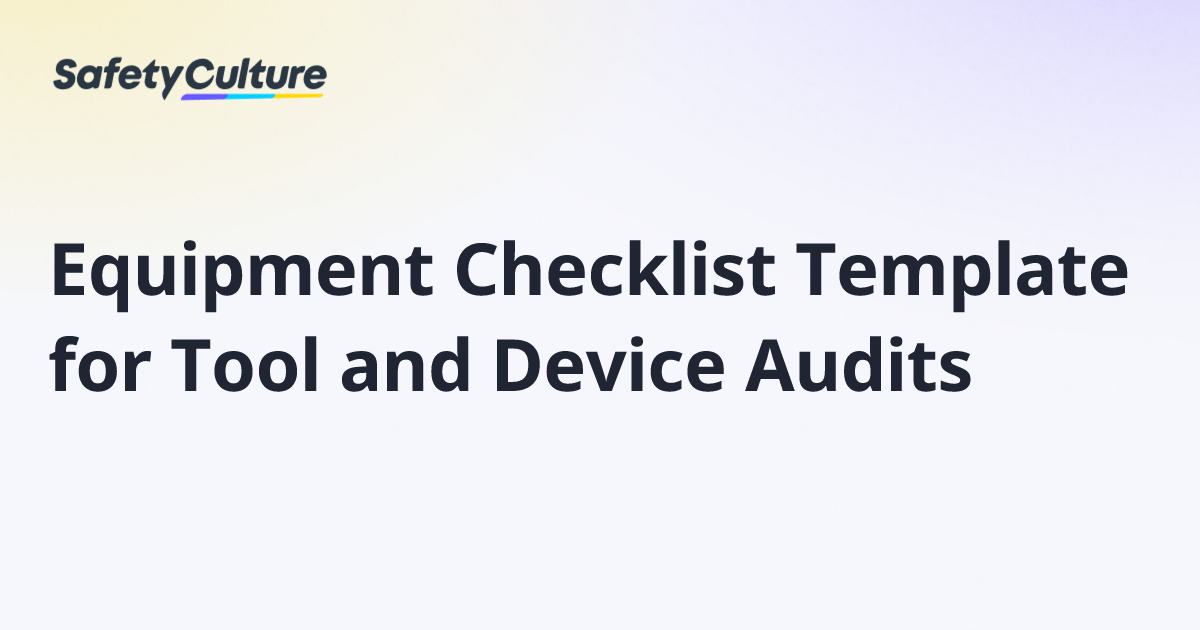 Equipment Checklist Template for Tool and Device Audits | Free Template