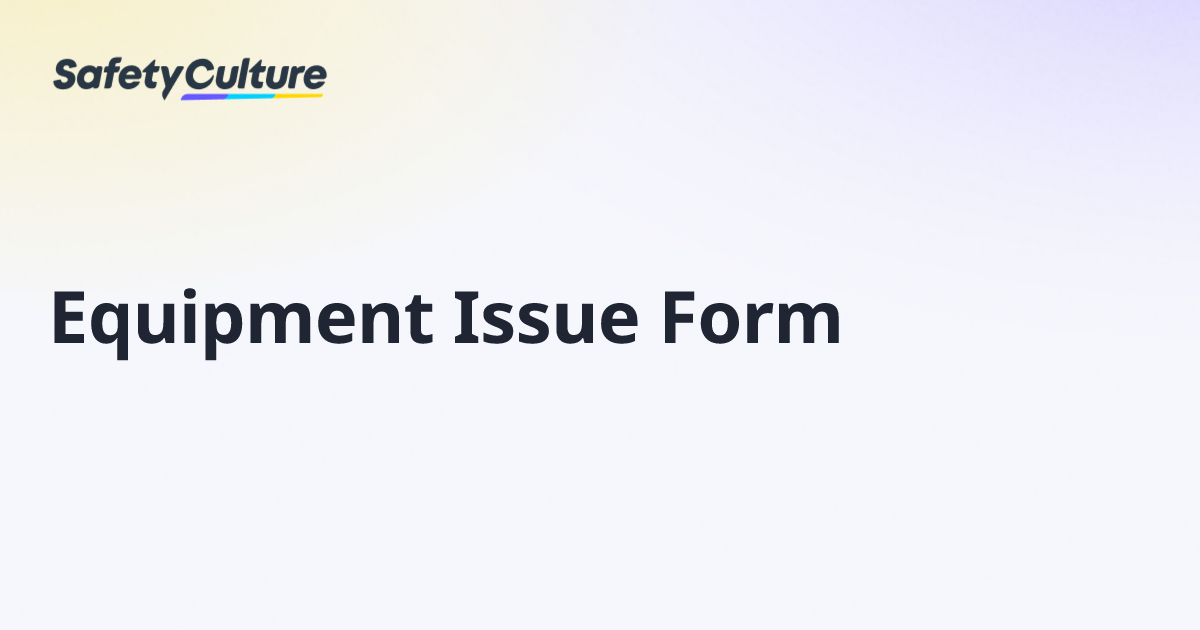 Equipment Issue Form | Free Template