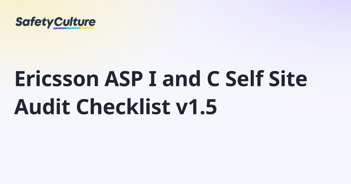 Ericsson ASP I and C Self Site Audit Checklist v1.5 | Free Template