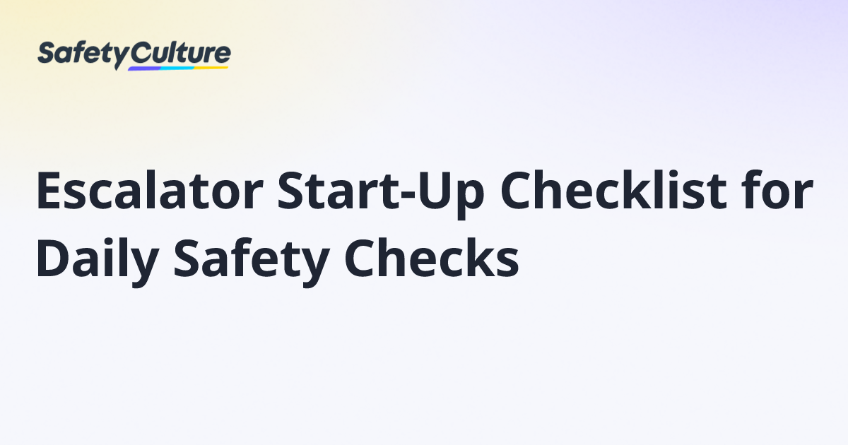 Escalator Start-Up Checklist for Daily Safety Checks | Free Template