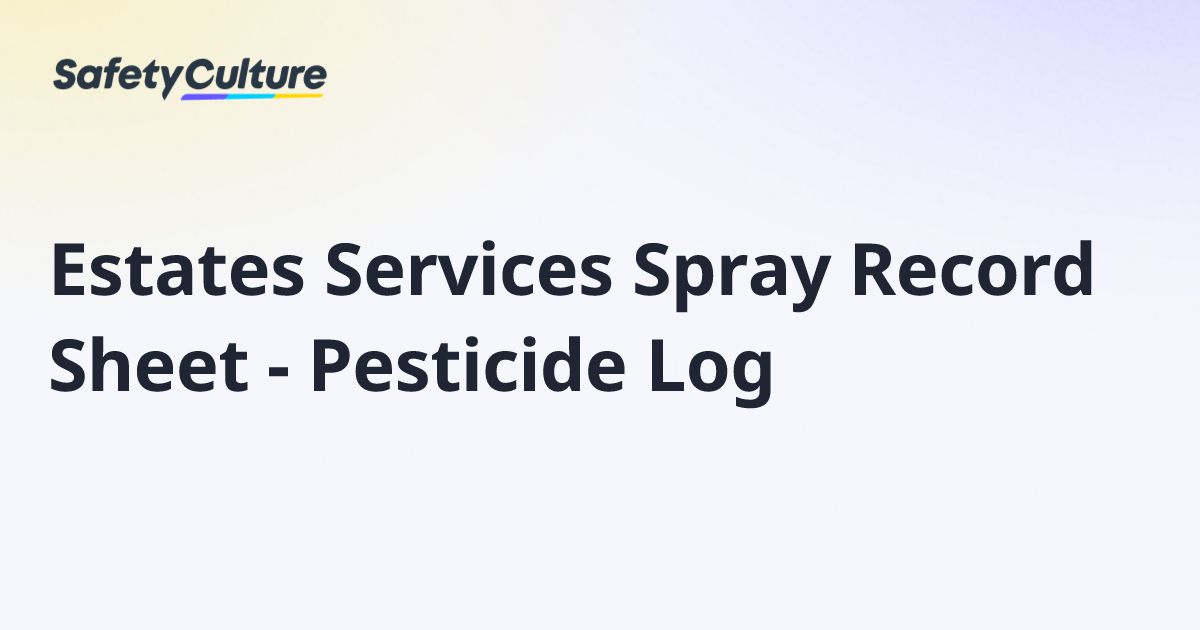 Estates Services Spray Record Sheet - Pesticide Log | Free Template