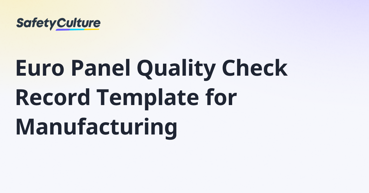Euro Panel Quality Check Record Template for Manufacturing | Free Template