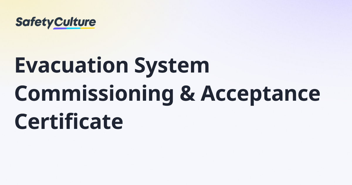 Evacuation System Commissioning & Acceptance Certificate | Free Template