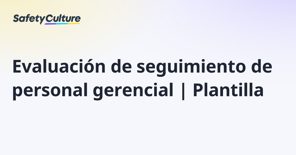 Evaluación de seguimiento de personal gerencial | Plantilla | Free Template