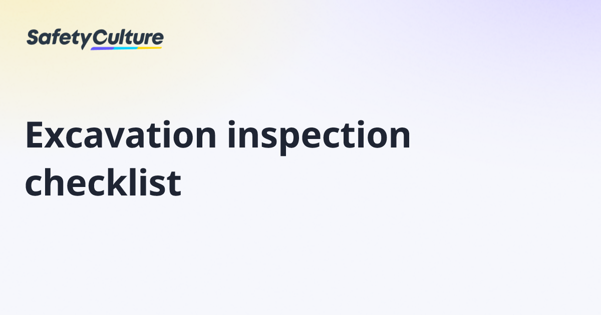 Excavation inspection checklist | Free Template