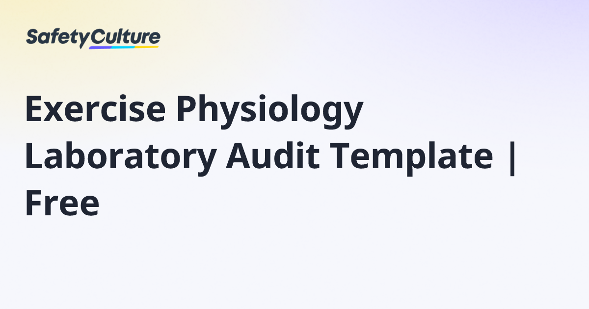 Exercise Physiology Laboratory Audit Template | Free | Free Template