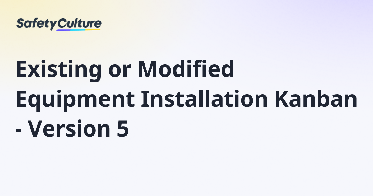 Existing or Modified Equipment Installation Kanban - Version 5 | Free ...
