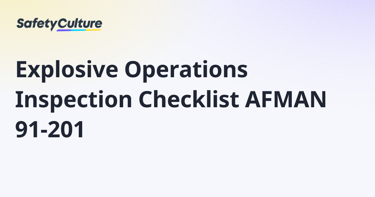 Explosive Operations Inspection Checklist AFMAN 91-201 | Free Template