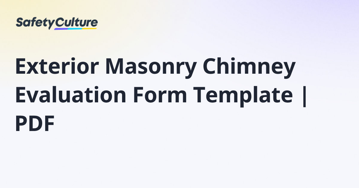 Exterior Masonry Chimney Evaluation Form Template | PDF | Free Template