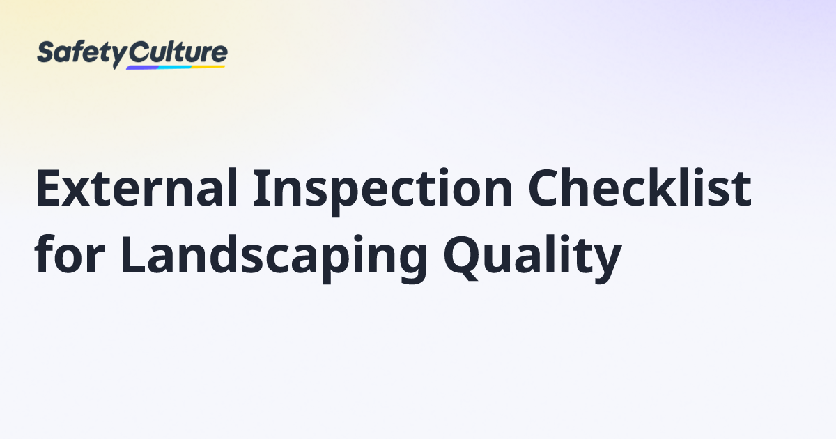 External Inspection Checklist for Landscaping Quality | Free Template
