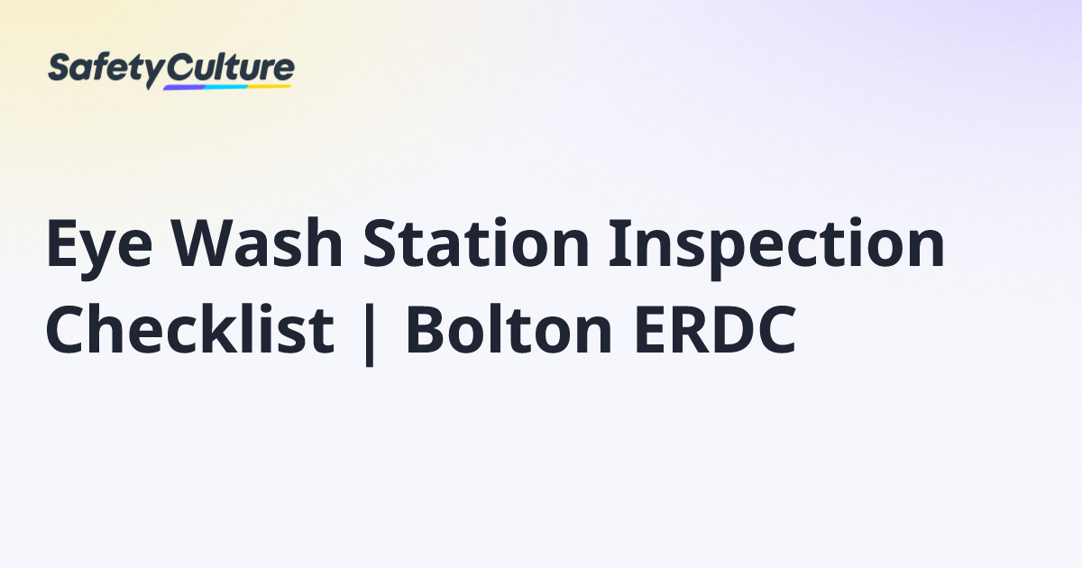 Eye Wash Station Inspection Checklist | Bolton ERDC | Free Template