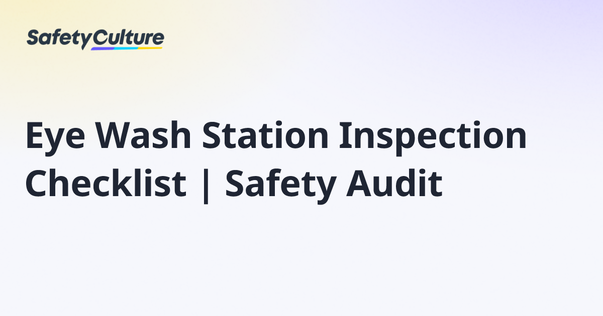 Eye Wash Station Inspection Checklist | Safety Audit | Free Template