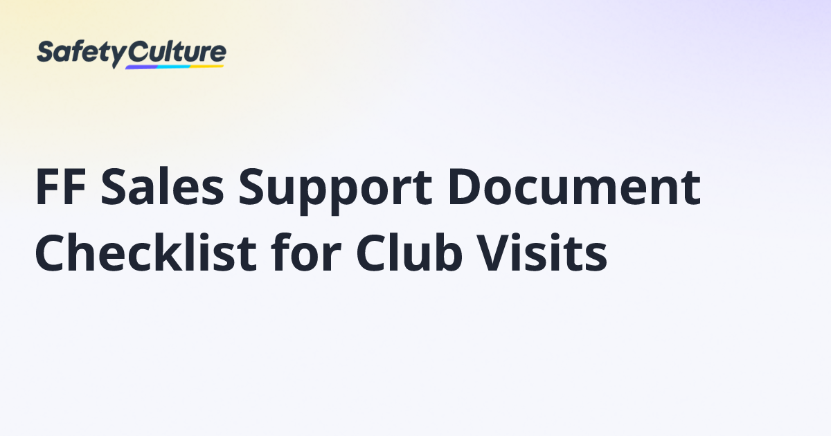 FF Sales Support Document Checklist for Club Visits | Free Template