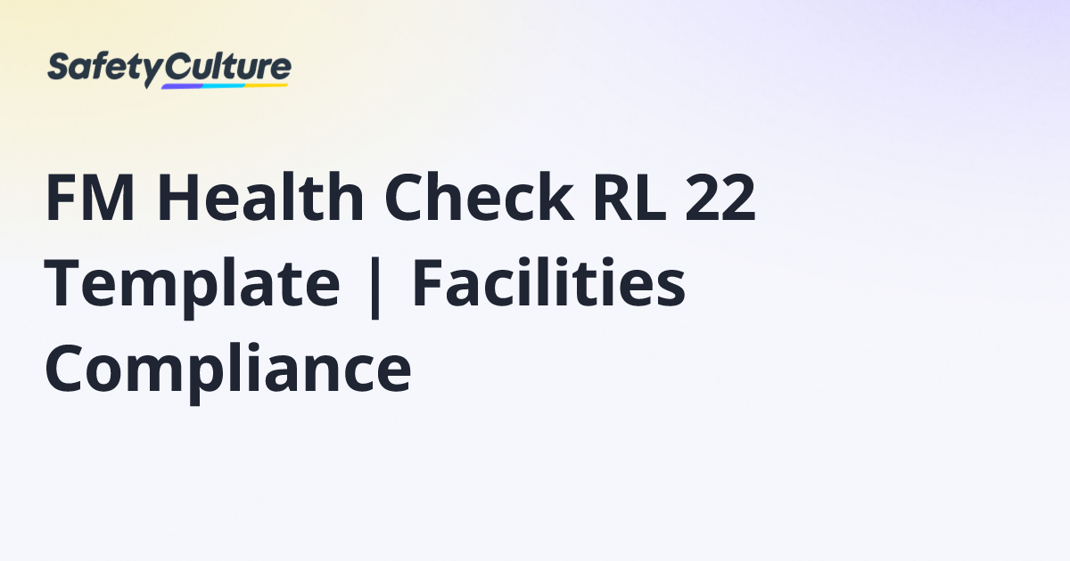FM Health Check RL 22 Template | Facilities Compliance | Free Template